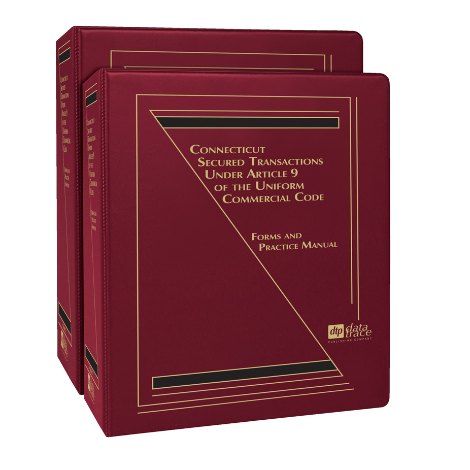 Connecticut Secured Transactions Under Revised Article 9 of the Uniform ...